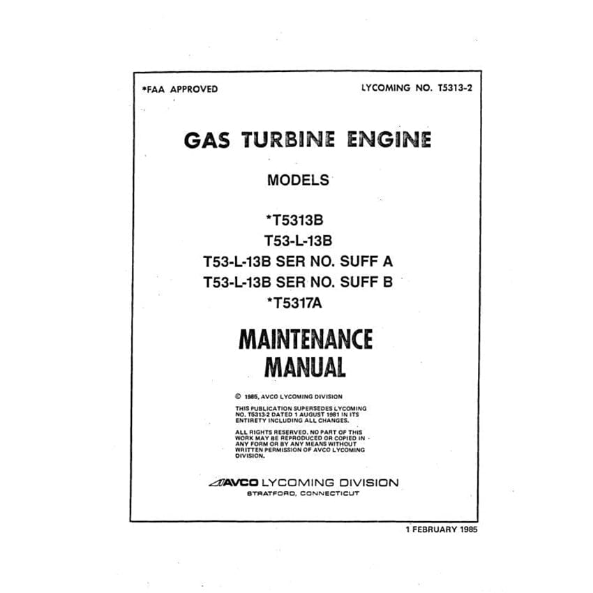 Manual de mantenimiento de Lycoming T5313B, T53-L-13B, T5317A 1985 (T5