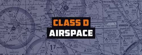 Class D Airspace: Key Insights for Pilots Flying Safely