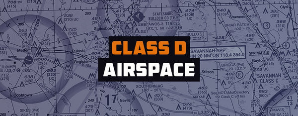 Class D Airspace: Key Insights for Pilots Flying Safely
