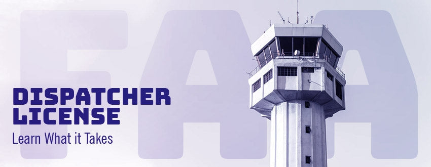 Become an FAA Dispatcher: Steps to Your License