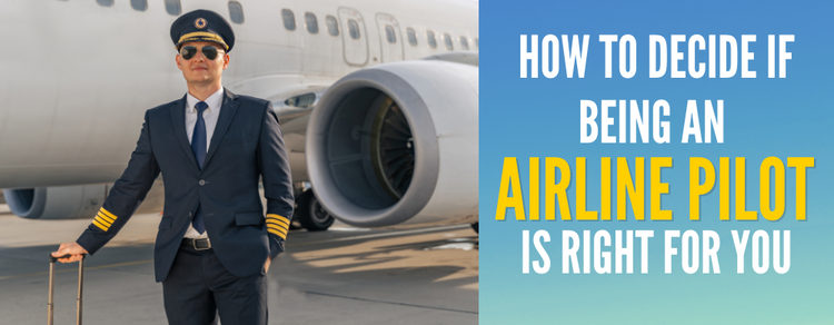 Is Becoming an Airline Pilot Right for You? Pros and Cons