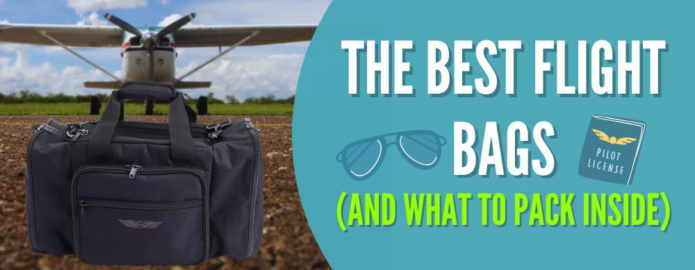 Flight Bags: Essential Packing Tips for Every Pilot