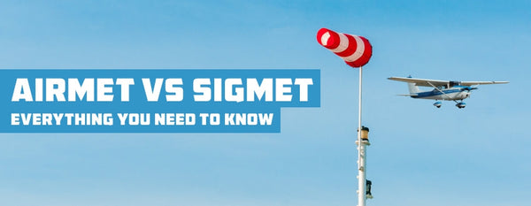 AIRMET vs SIGMET: Key Weather Insights for Pilots