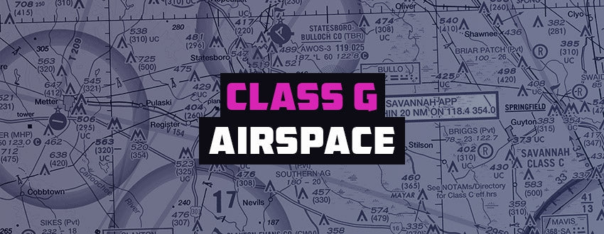 Class G Airspace: Understanding Its Rules and Restrictions – PilotMall.com