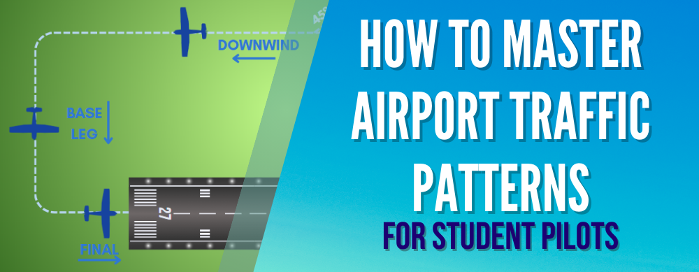 Master Airport Traffic Patterns for Student Pilots – PilotMall.com