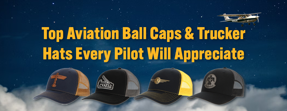 Top Aviation Ball Caps & Trucker Hats for Pilots | PilotMall