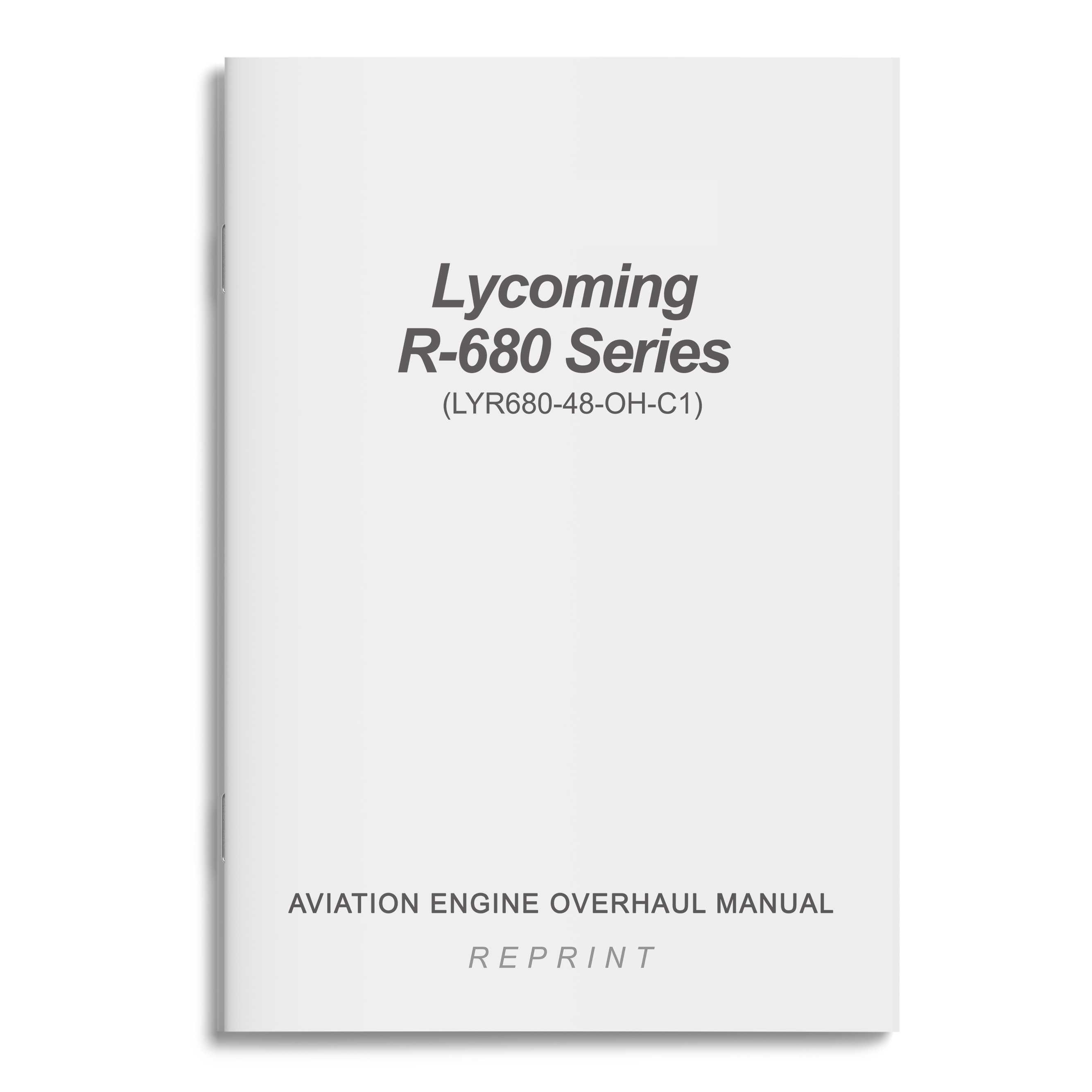 Lycoming R-680 Series Aviation Engine Overhaul Manual – PilotMall.com