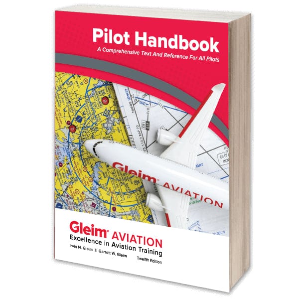 Gleim Pilot Handbook 12th Ed – Complete FAA Reference Guide – PilotMall.com