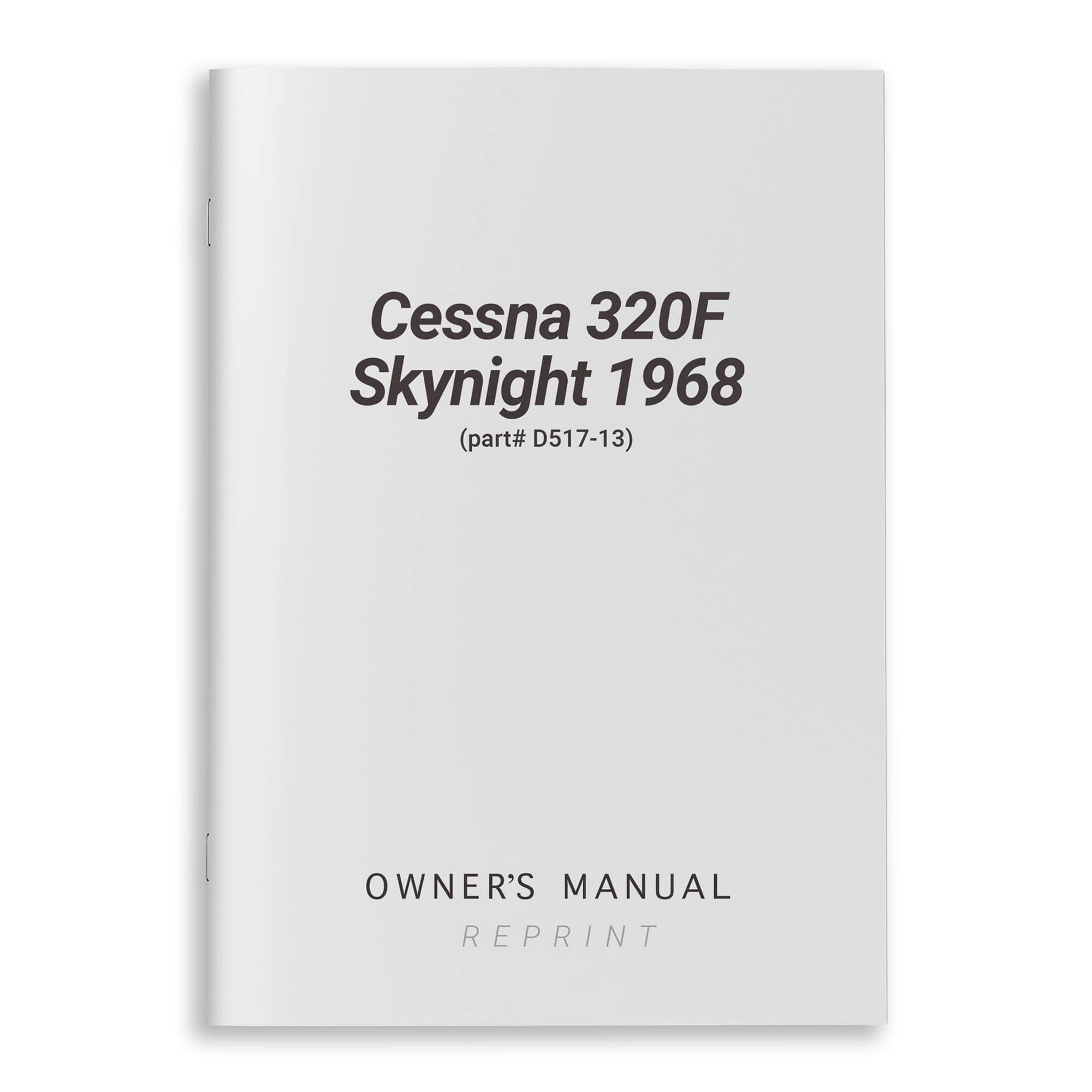 Cessna 320F Skynight 1968 Owner's Manual | Essco Aircraft